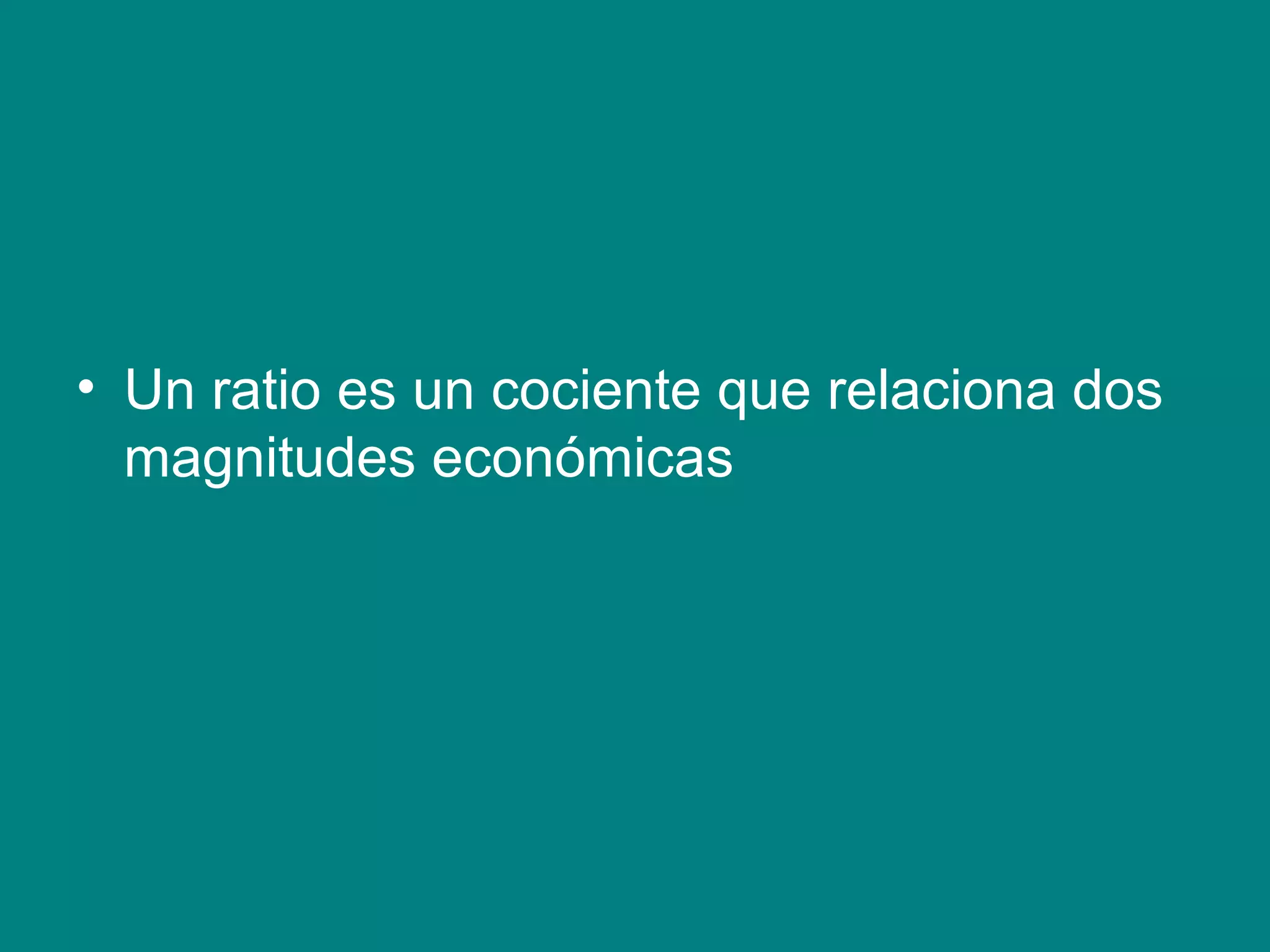 Qué es un ratio | PPT