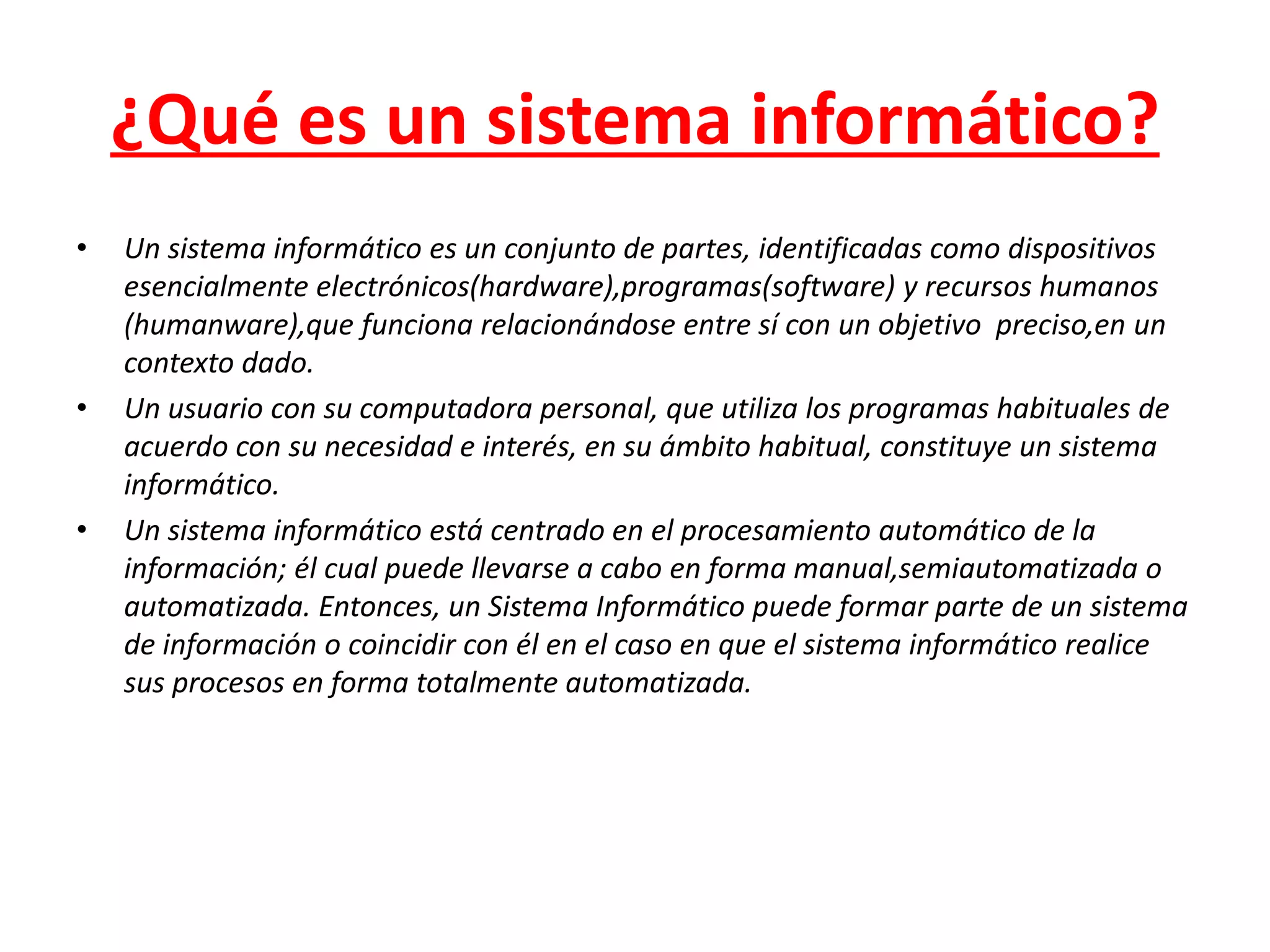 Qué es un sistema informático | PPTX