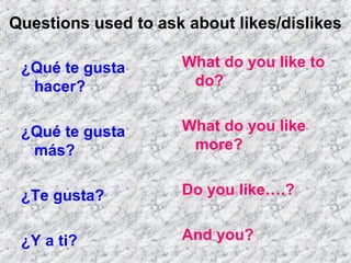 Que te gusta hacer- What do you like to do? | PPT