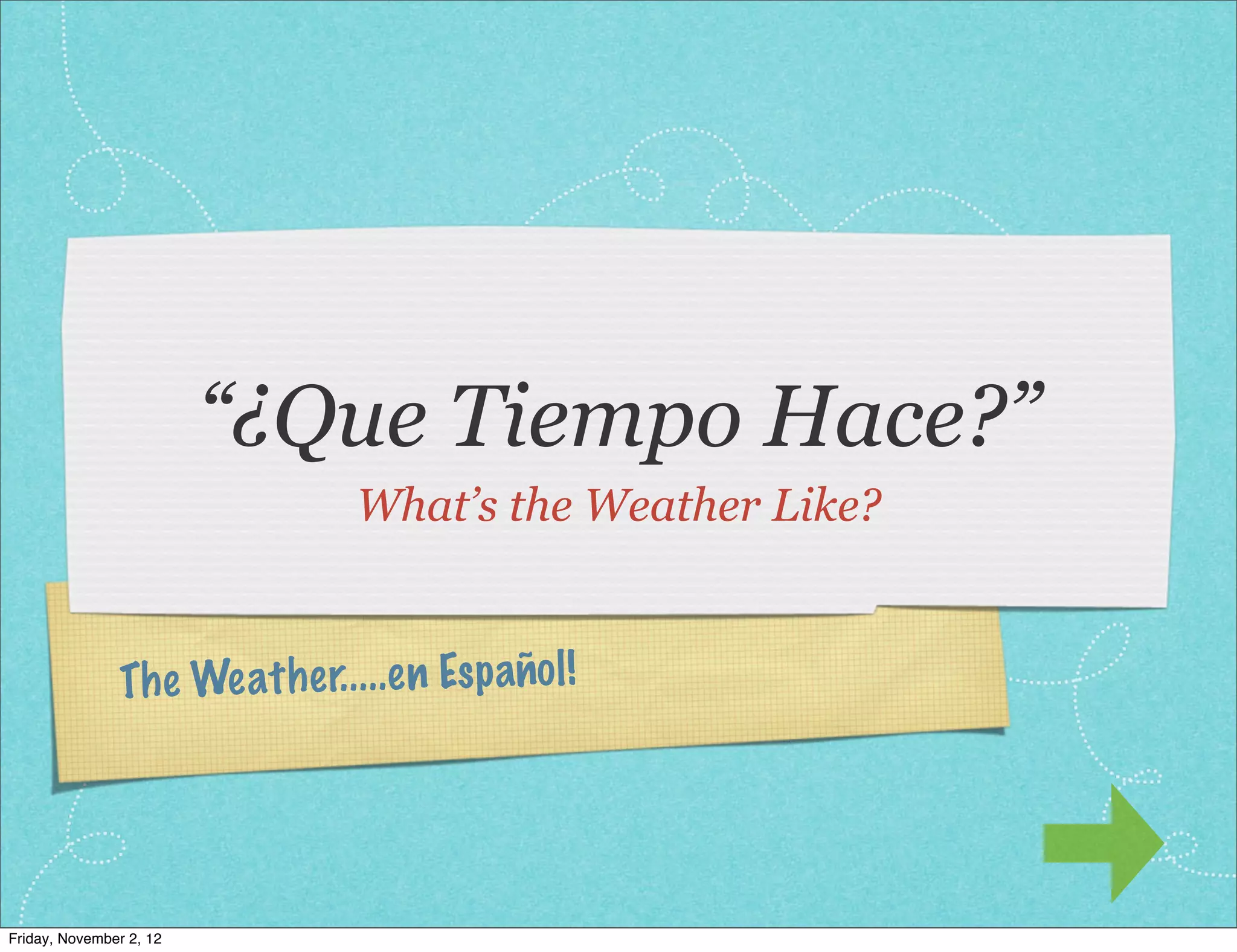¿Qué Tiempo Hace? | PDF