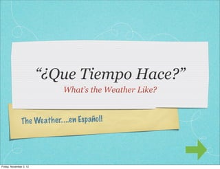 ¿Qué Tiempo Hace? | PDF