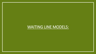 Queueing theory finallll waiting lines .pptx