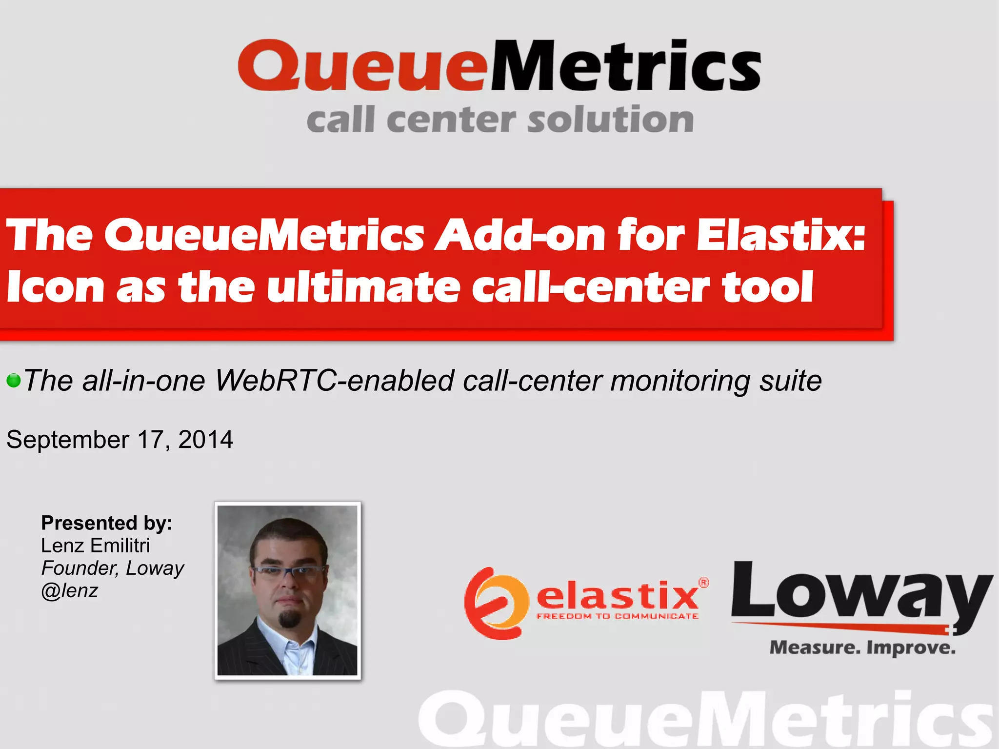 QueueMetrics Icon Agent Page and Elastix Integration | PPT