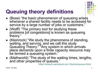 Queuing theory is a branch of mathematics that studies the behavior of waiting lines. | PPT