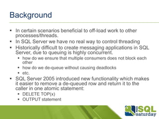 Queuing Sql Server: Utilise queues to increase performance in SQL ...
