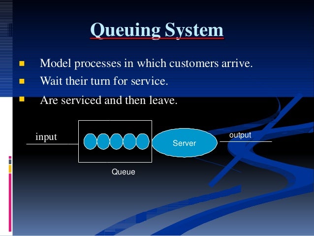Queuing theory