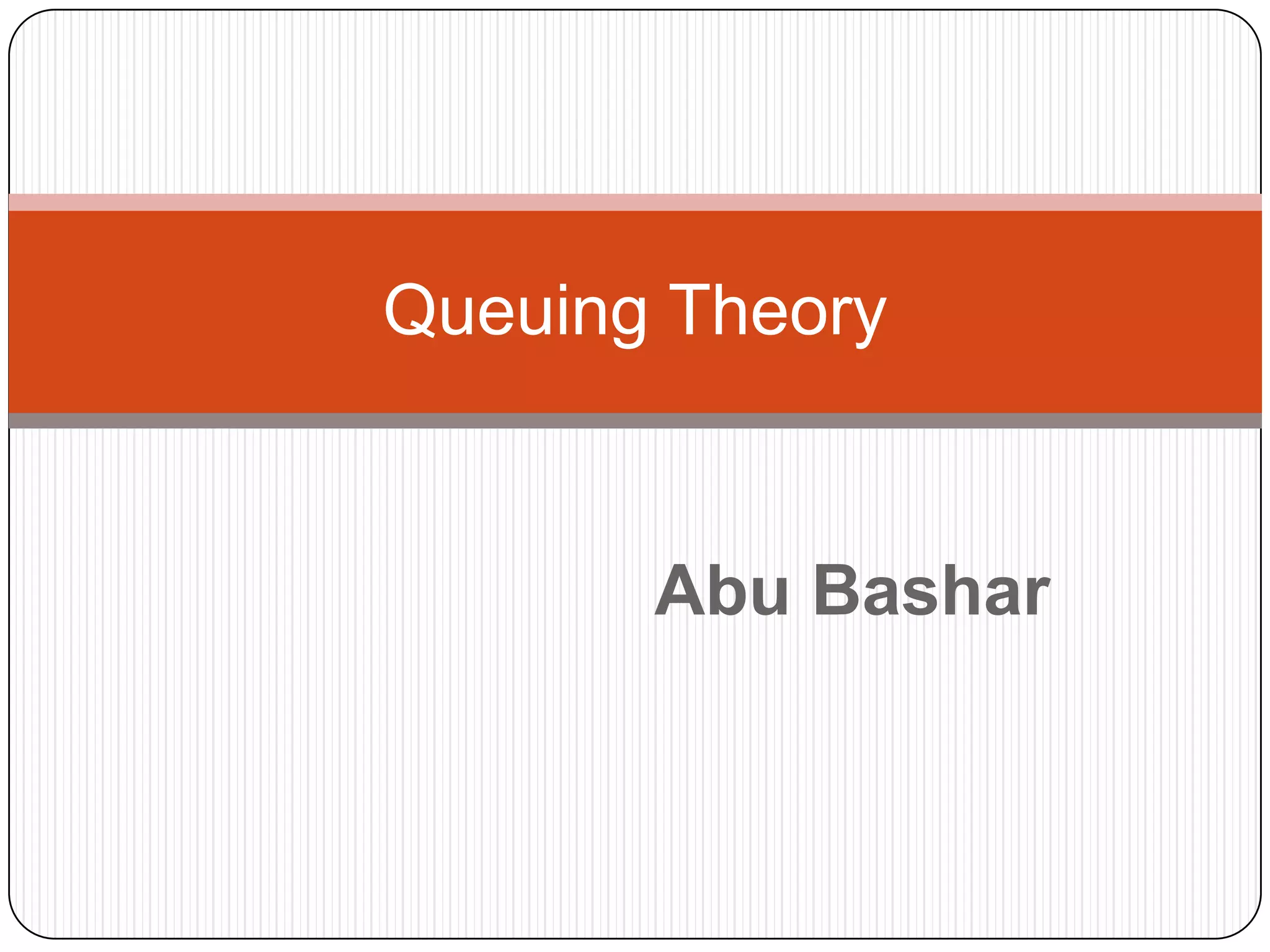 Queuing theory | PPT