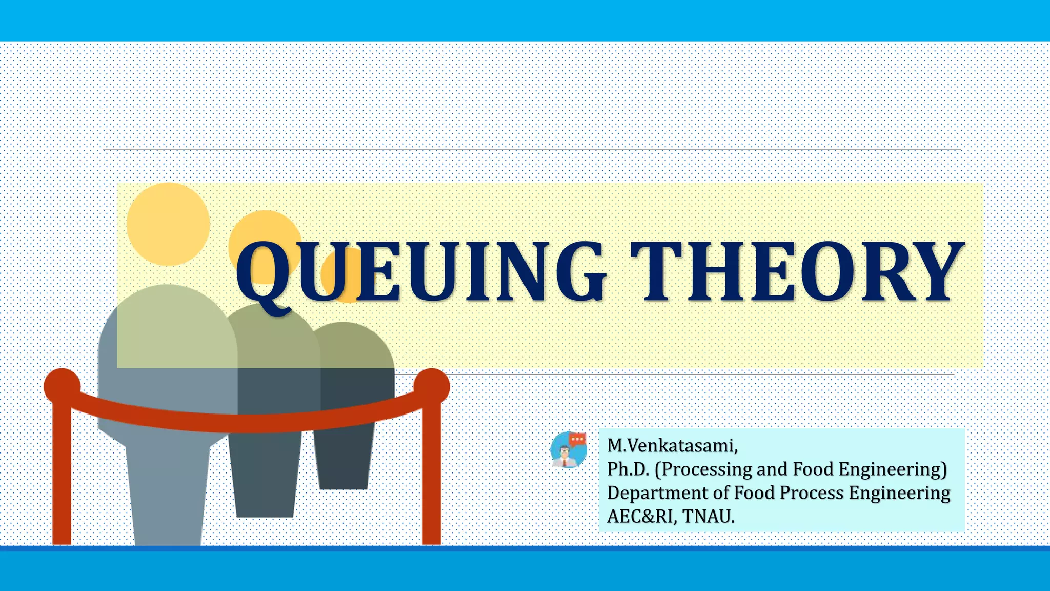 Queuing theory | PPTX