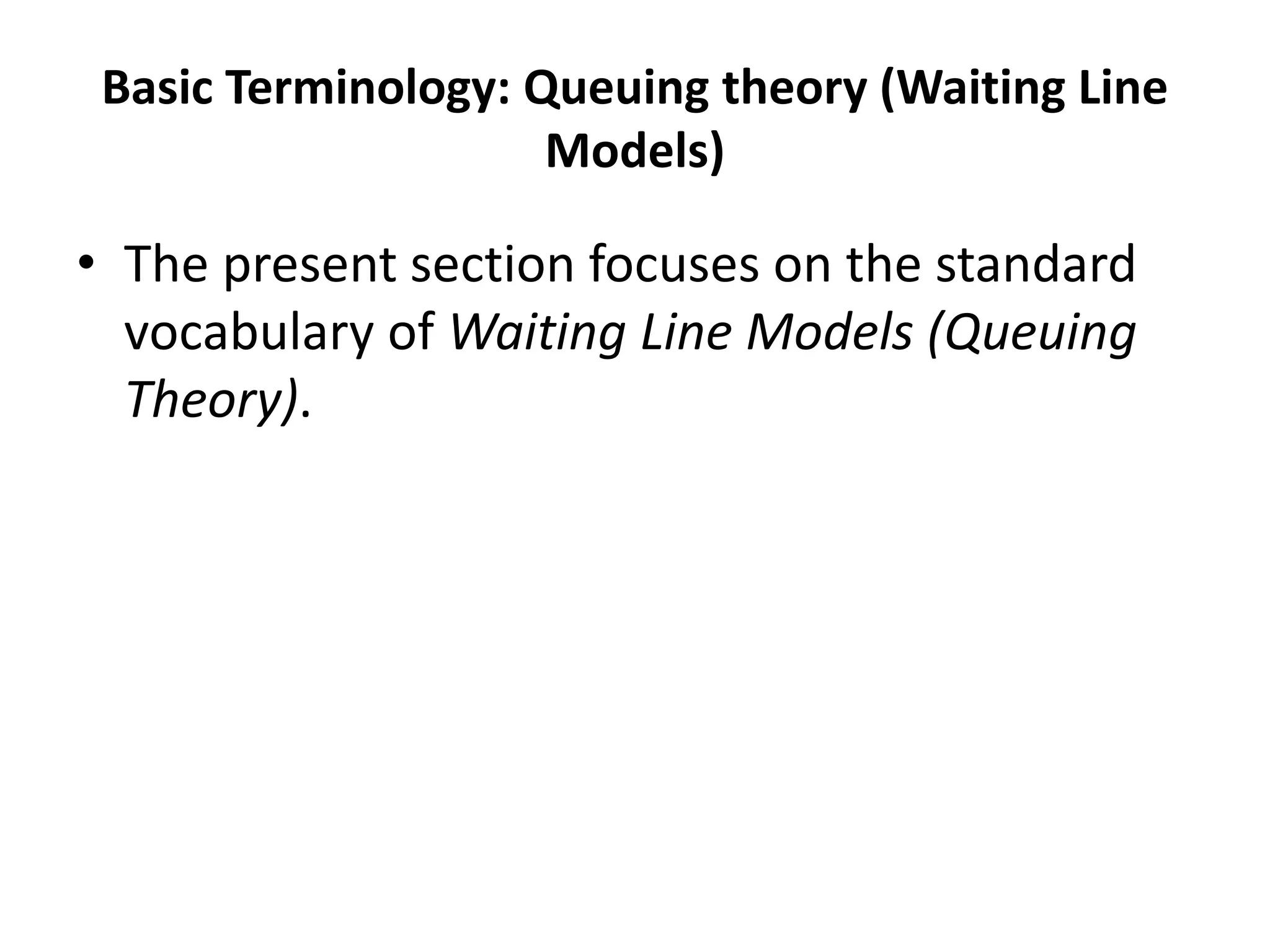Queuing theory and simulation (MSOR) | PPTX