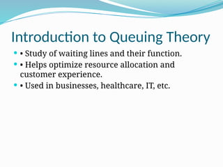 Queuing Theory and its Business Application | PPT