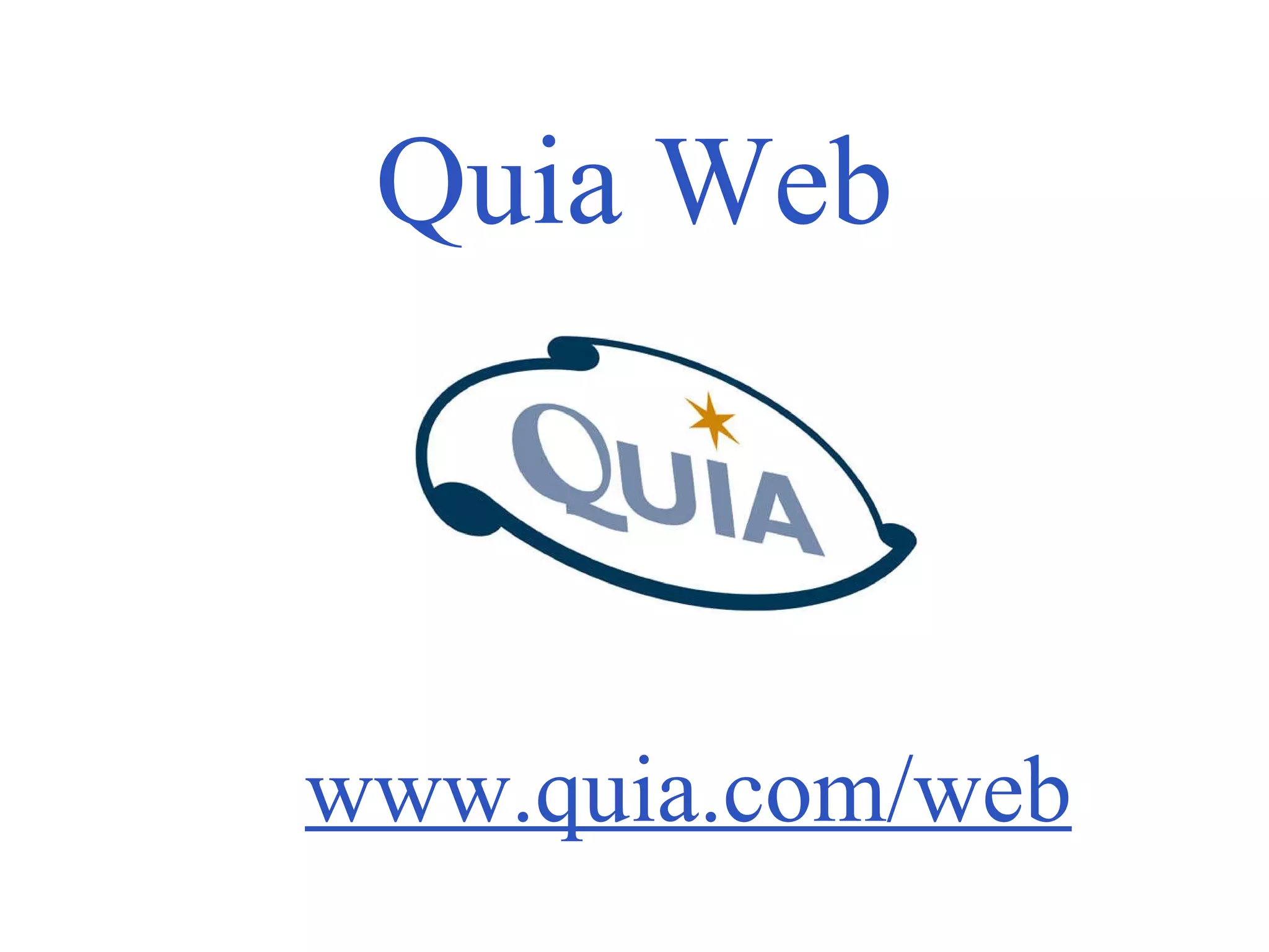 Quia Assessments Overview | PPT