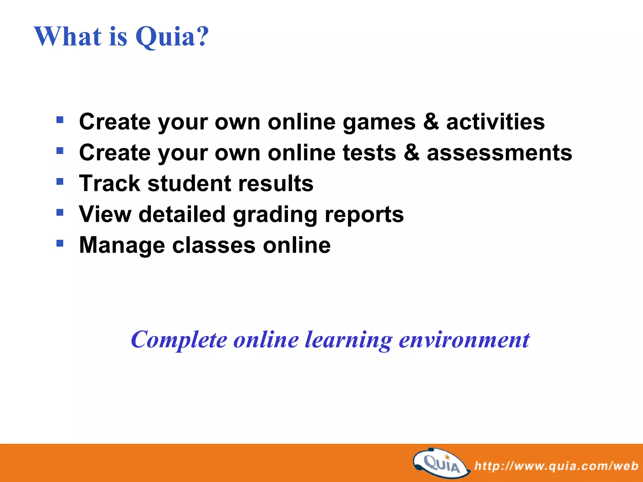 Quia Assessments Overview | PPT | Educational Assessment | Education