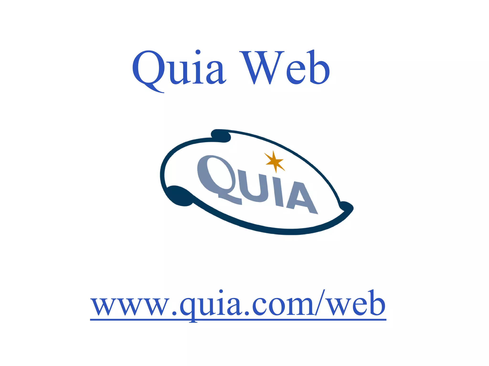 Quia Presentation | PDF