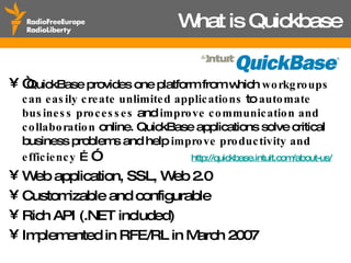 RFE/RL: Implementation of Quickbase custom made application | PPT