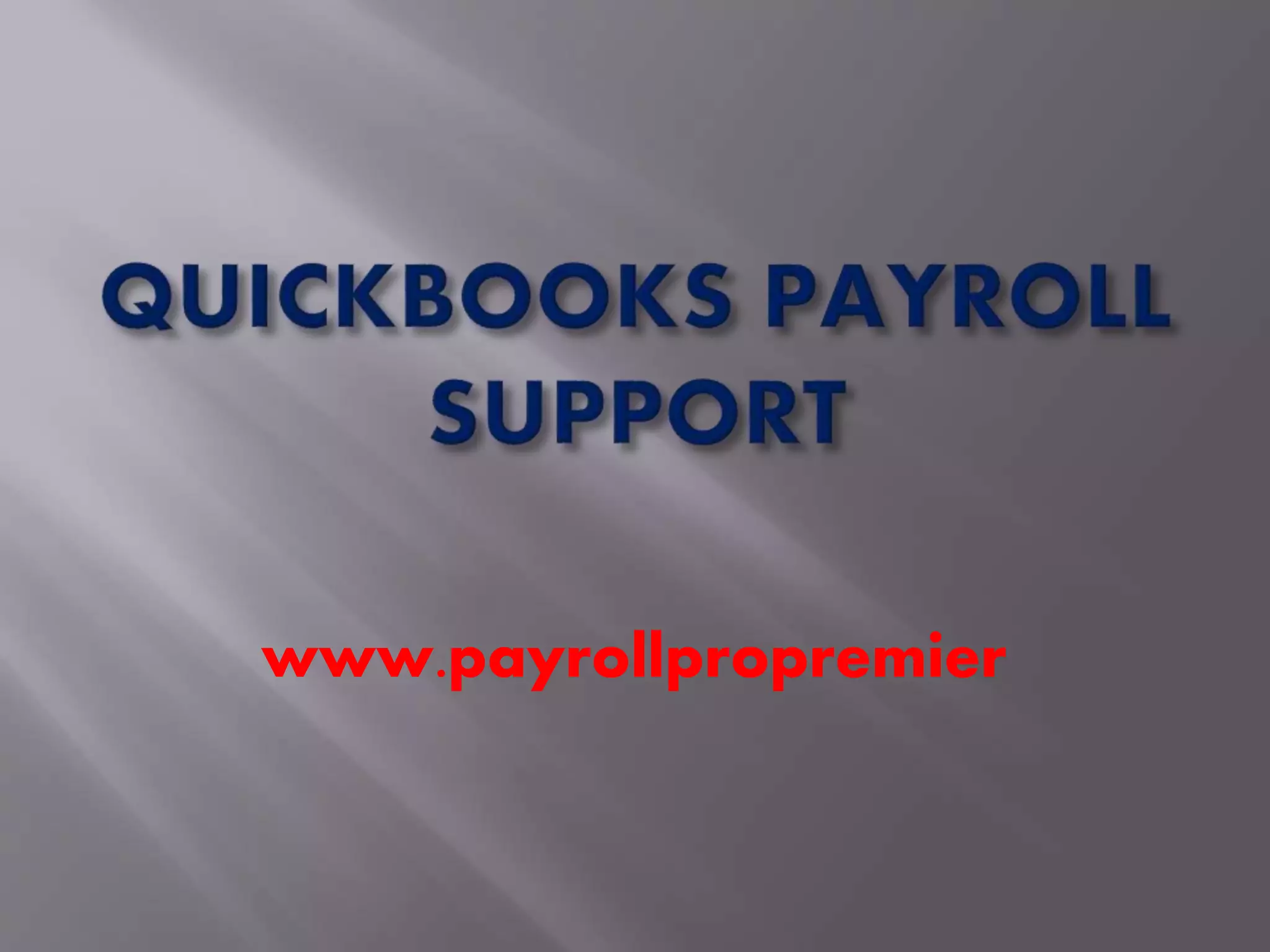 Quickbooks payroll support | PPT