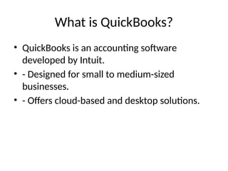 QuickBooks_Presentation.the best software pptx | PPT