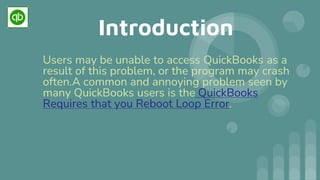 Quickbooks_Requires that you Reboot loop error.pptx