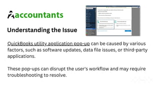 QuickBooks Utility Application Pop-ups Solutions and Steps.pdf