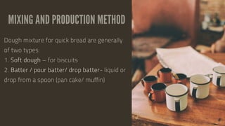 CHAPTER 2 QUICK BREAD (BAKING AND PASTRY) | PDF
