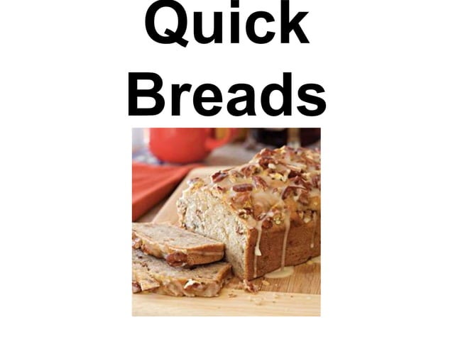 Quick Breads PowerPoint | PPTX | Desserts and Baking | Food & Drink