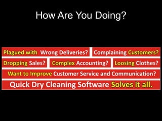 Quick dry cleaning software | PPT