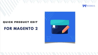 Quick Product Edit for Magento 2 | PPT