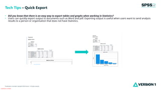 Quick Export of Output from IBM SPSS Statistics.pptx