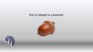 The CLI Model in a Nutshell | PPTX