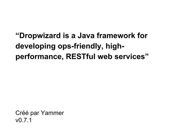 Quickie Dropwizard | PPT