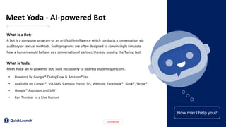 QuickLaunch Yoda - Personal Assistant for Higher Ed | PPT