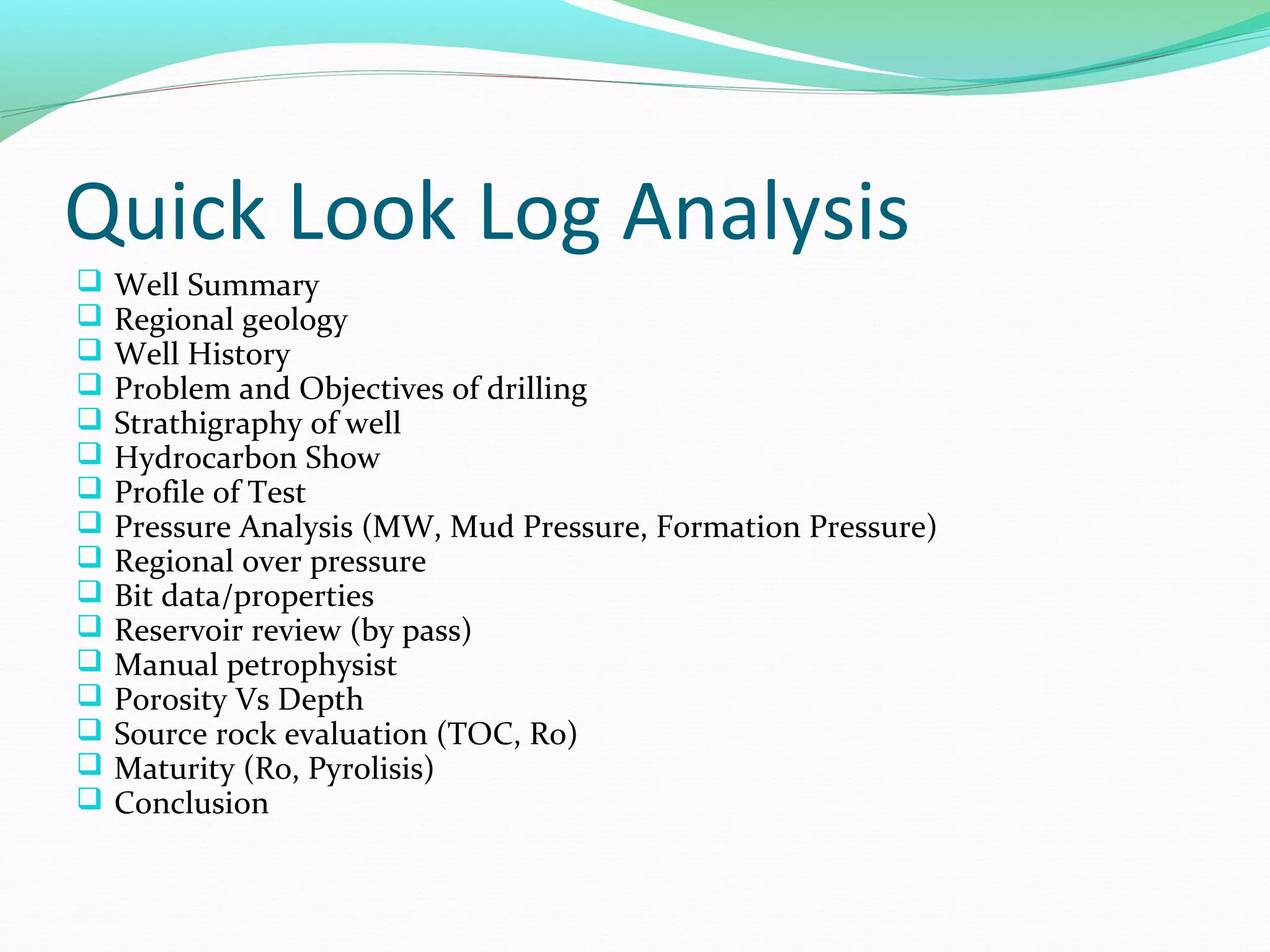 Quick look log analyses | PPT