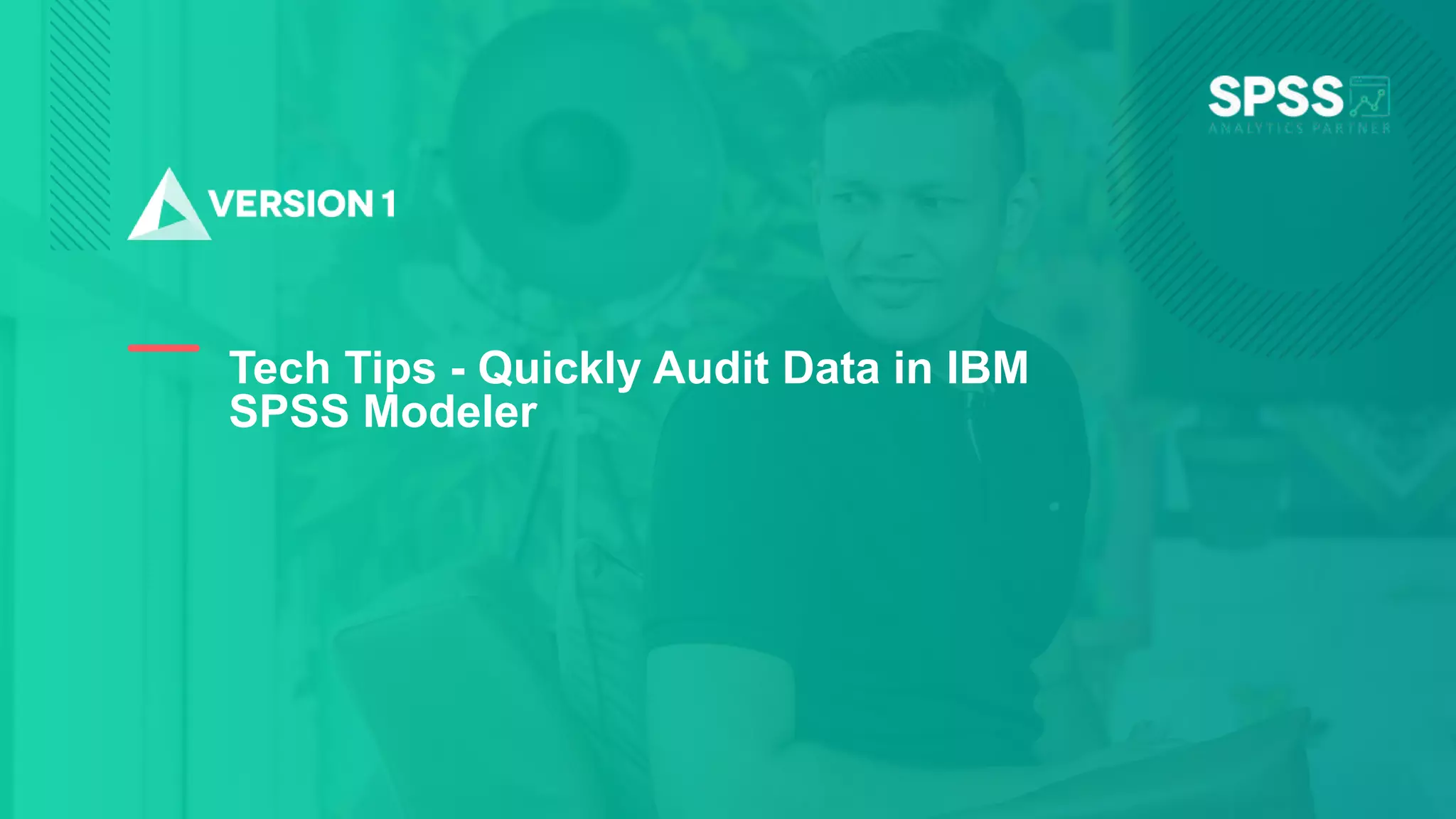 Quickly Audit Data In Ibm Spss Modeler Pptx