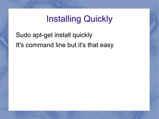 Quickly programming | ODP | Operating Systems | Computer Software and Applications