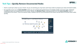 Quickly Remove Unconnected Nodes in Streams in IBM SPSS Modeler.pptx