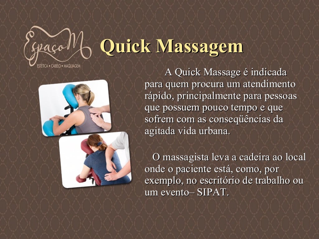 Quick massagem