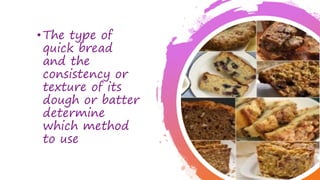 quick or muffin breads.pptx