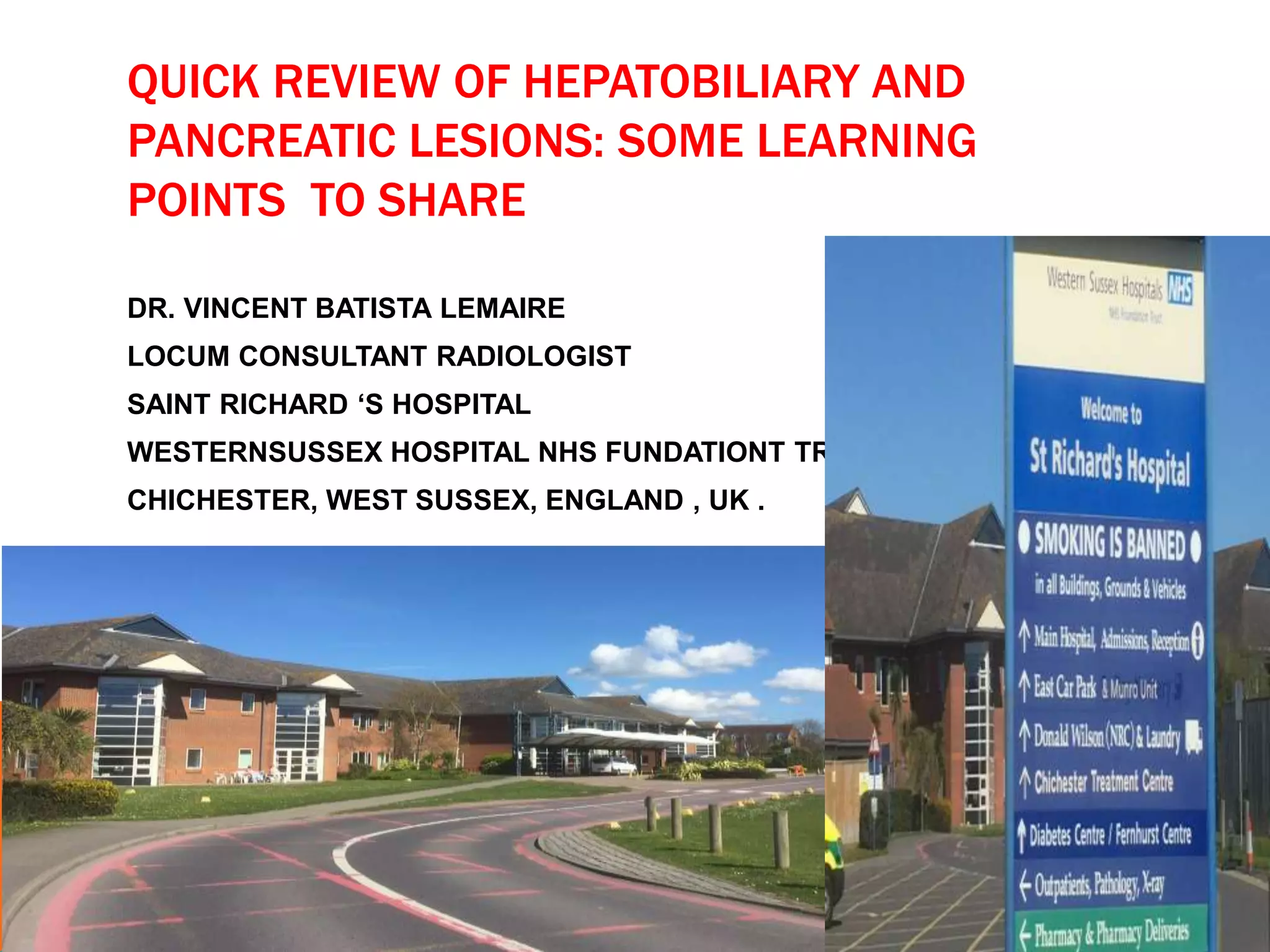 Quick review of hepatobiliary and pancreatic lesion | PPTX