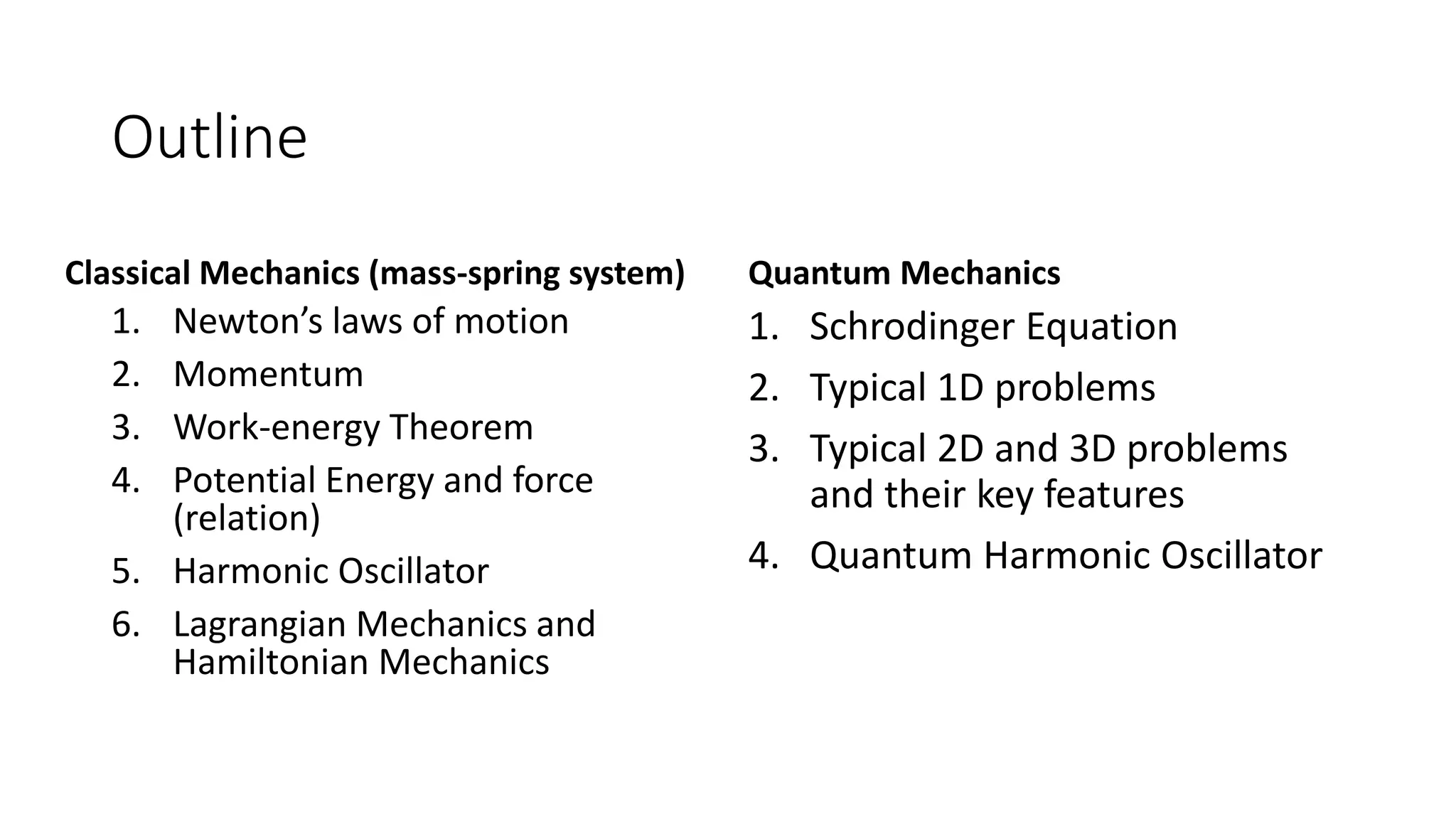 Quick run through on classical mechancis and quantum mechanics | PPT
