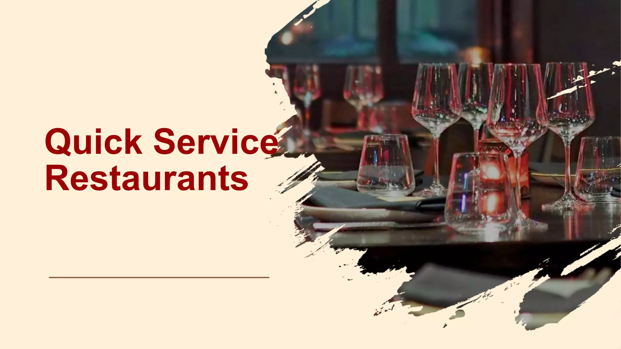 Quick Service Restaurants (QSRs) | PPTX