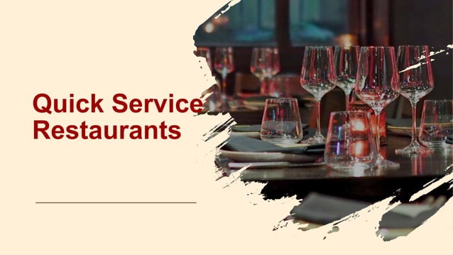 Quick Service Restaurants (QSRs) | PPTX | Food Industry | Industries