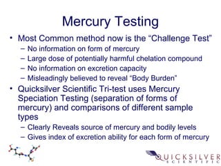 Quicksilver Scientific Clinical Mercury Testing | PPT