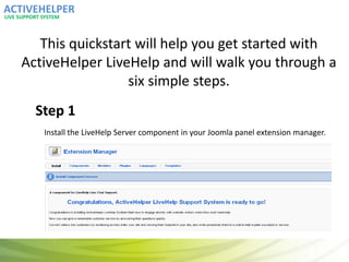 ActiveHelper LiveHelp Quick start | PPTX