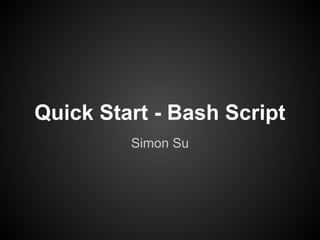 Quick start bash script | PDF