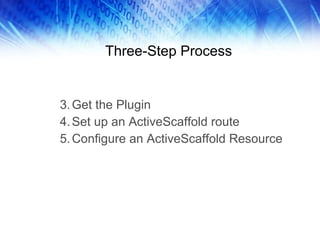 Quick Start: ActiveScaffold | PPT