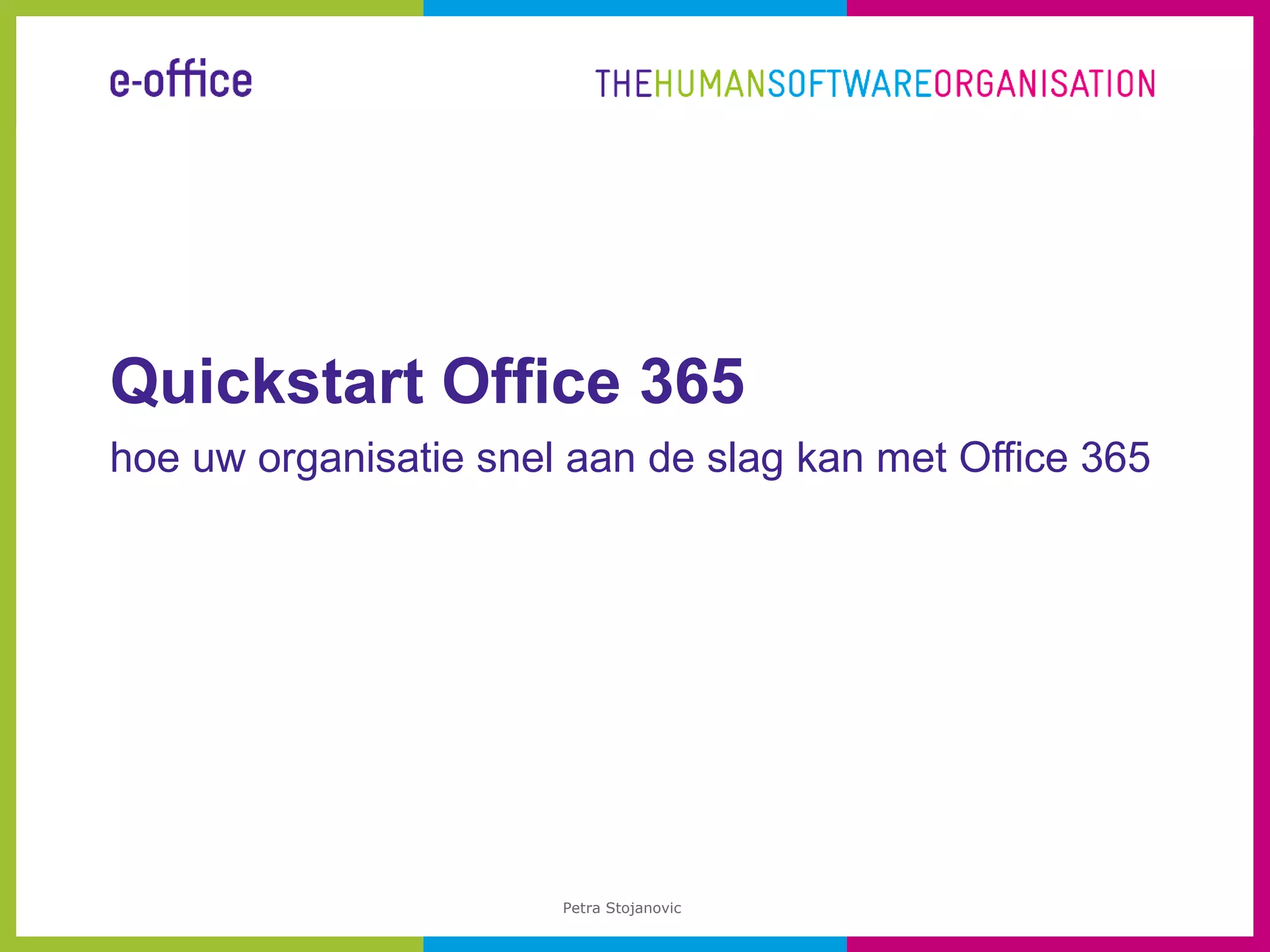 Quickstart Office 365 slides | PPT