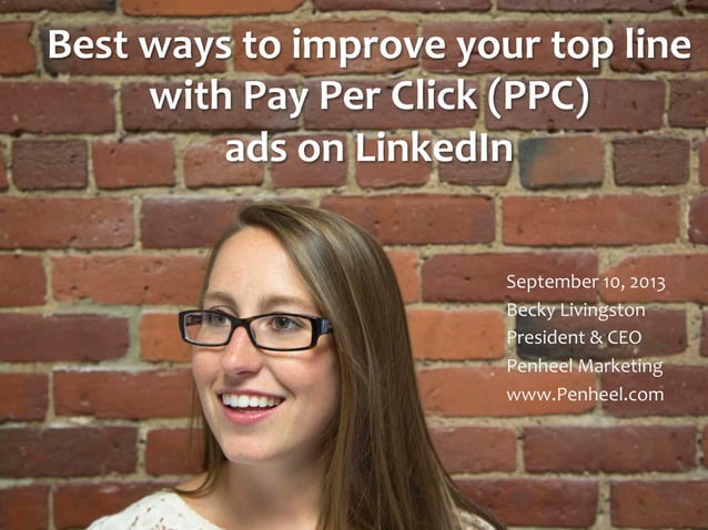 Quick start to LinkedIn Pay-Per-Click (PPC) Ad Marketing Optimized | PDF