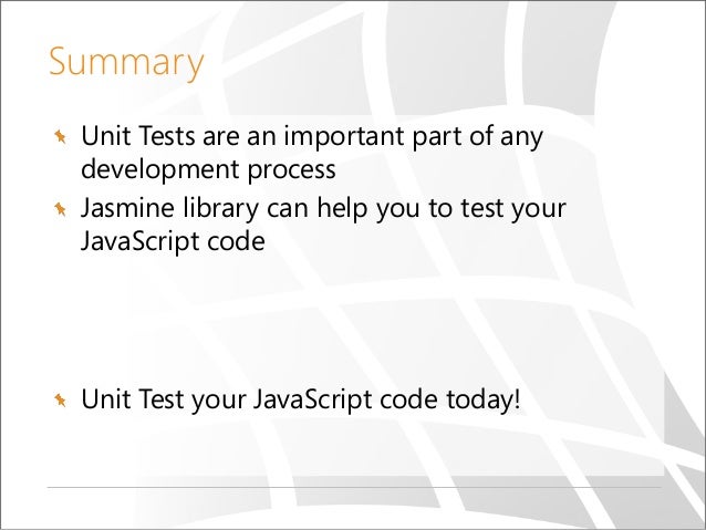 Quick Tour to Front-End Unit Testing Using Jasmine Quick Tour to Front-End Unit Testing Using Jasmine