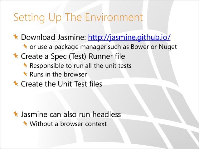 Quick Tour To Front End Unit Testing Using Jasmine