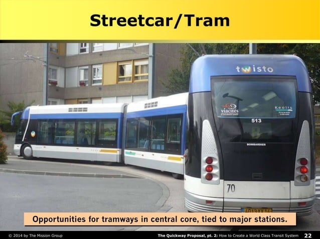 pt 2: The Quickway Proposal: How to Create a World-Class Transit System ...