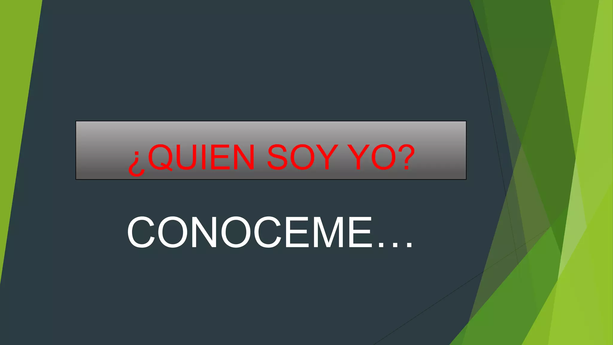 Quien soy yo | PPT